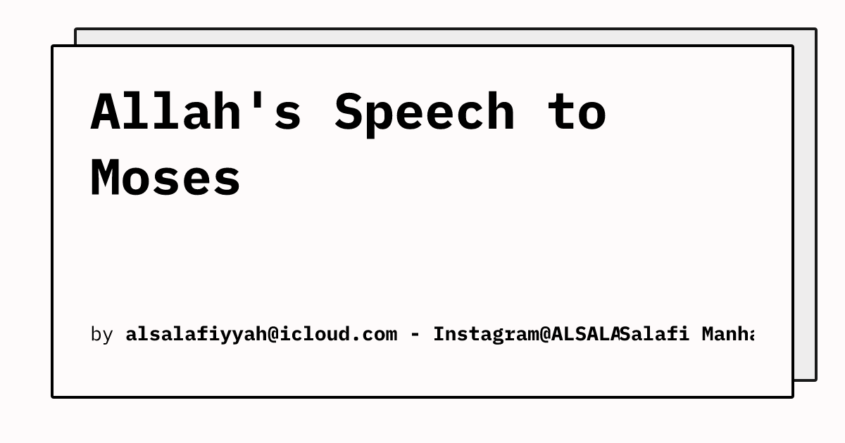 Allah's Speech to Moses | Salafi Manhaj